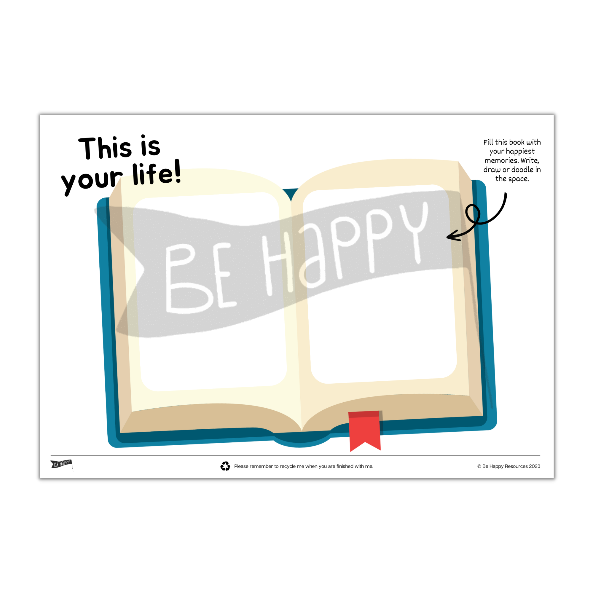 This is Your Life - Be Happy Resources