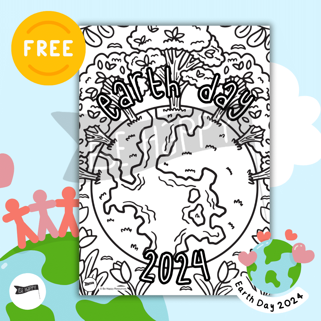 Earth Day 2024 Colouring Sheet for Children and Teens - FREE - Be Happy ...